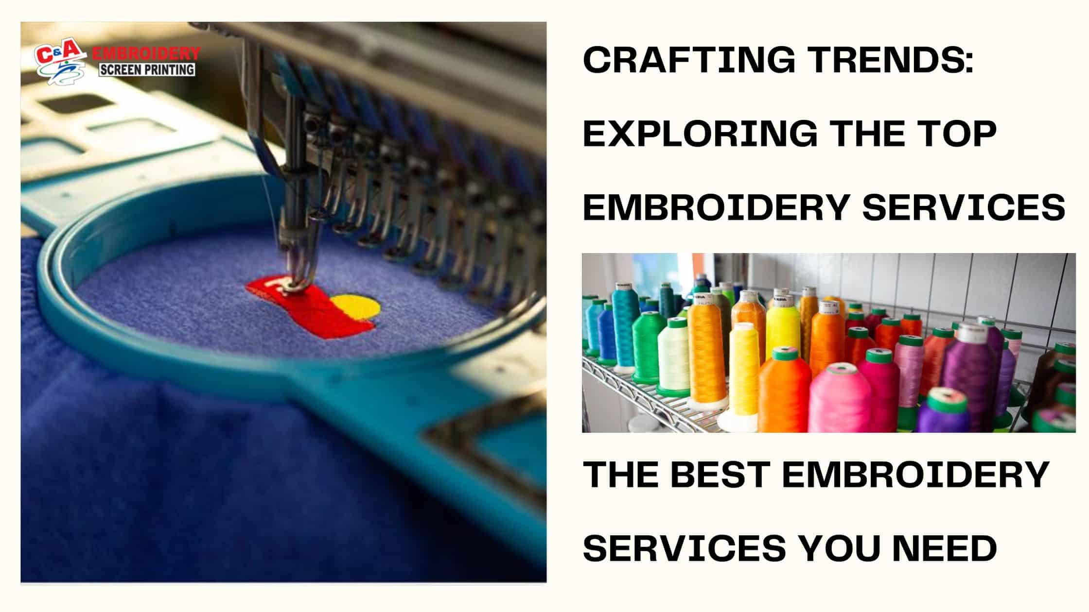 Threads in Style: The Best Embroidery Services You Need